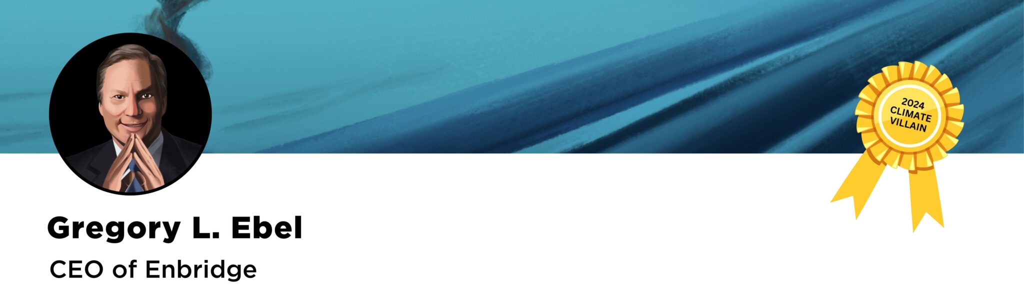 Gregory L. Ebel: The Pipeline Pusher - Environmental Defence